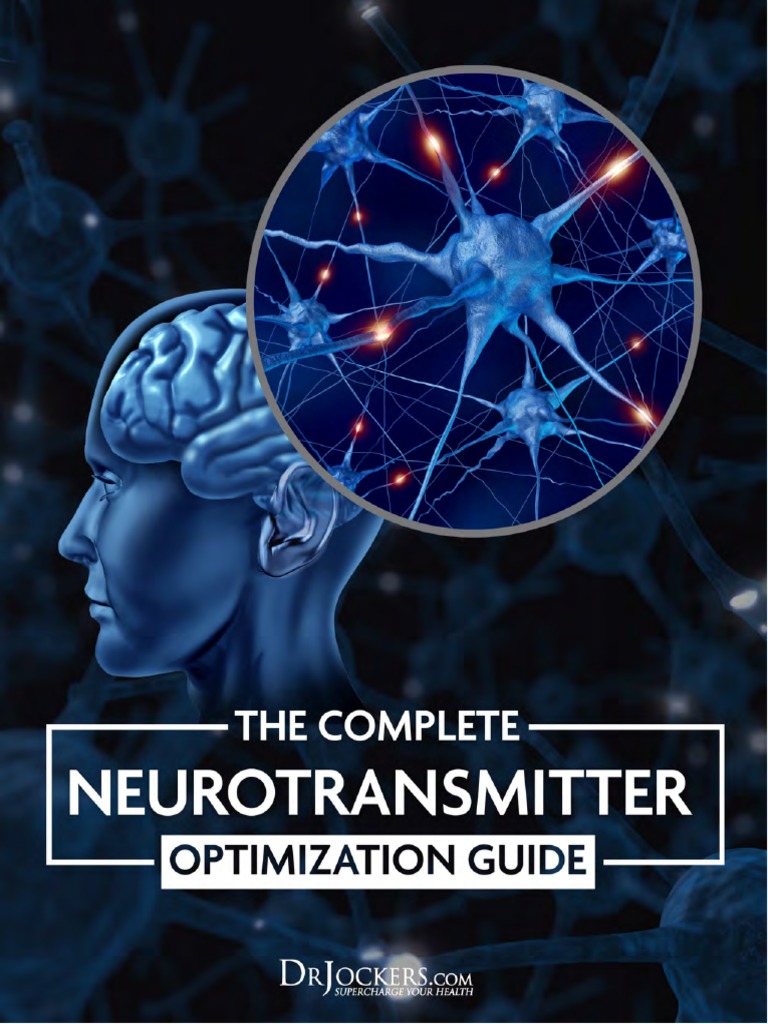 The+Complete+Neurotransmitter+Optimization+Guide | PDF