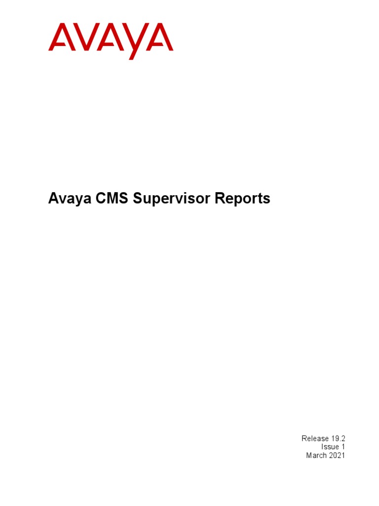 Avaya CMS Supervisor Reports 19.2 March 2021 | PDF