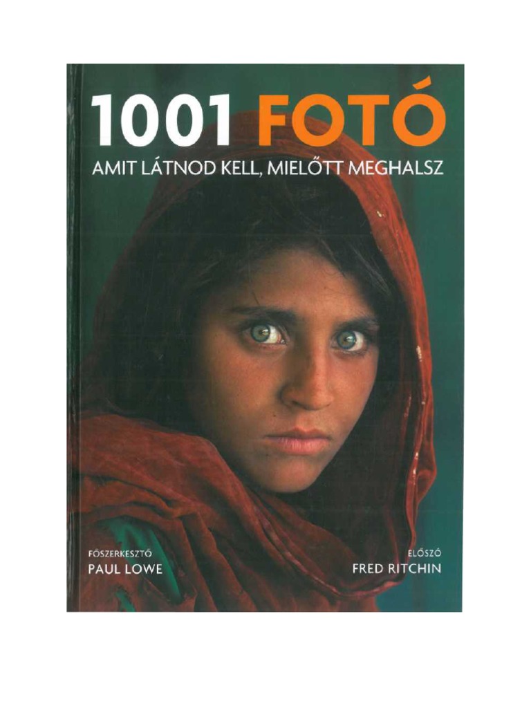 Paul Lowe - 1001 Fotó, Amit Látnod Kell, Mielőtt Meghalsz | PDF