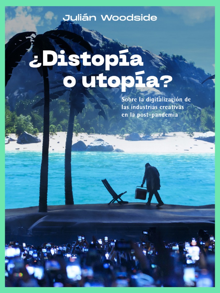 Distopia Utopia-1690486151755 1 | PDF