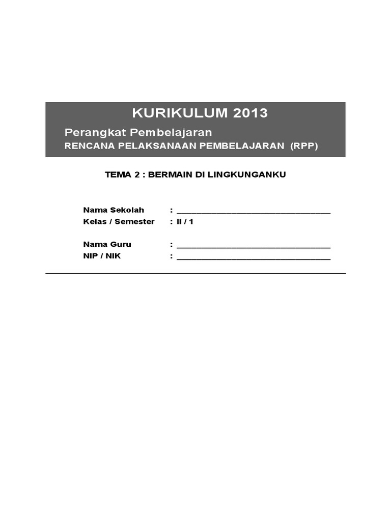 RPP SD KELAS 2 SEMESTER 1 - Bermain Di Lingkunganku MAMA | PDF | Seni & Disiplin Bahasa