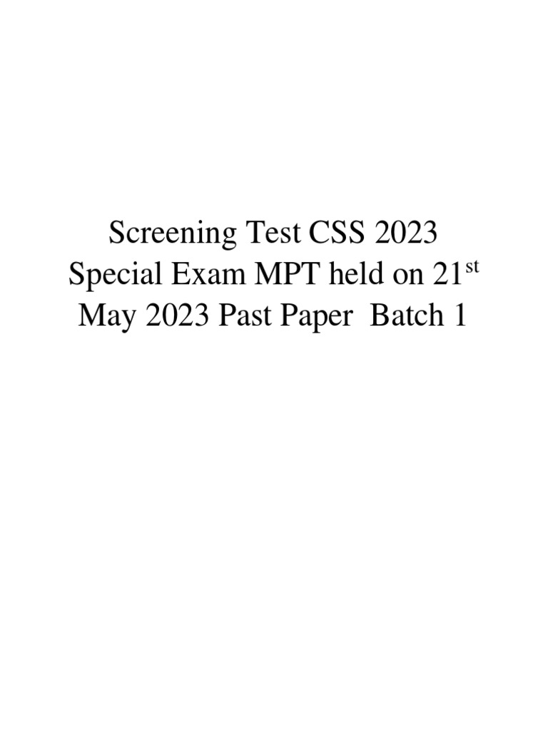 Css 2023 Screening Test Special Exam Mpt Held On 21st May 2023 Past Paper Batch 1 Pdf 