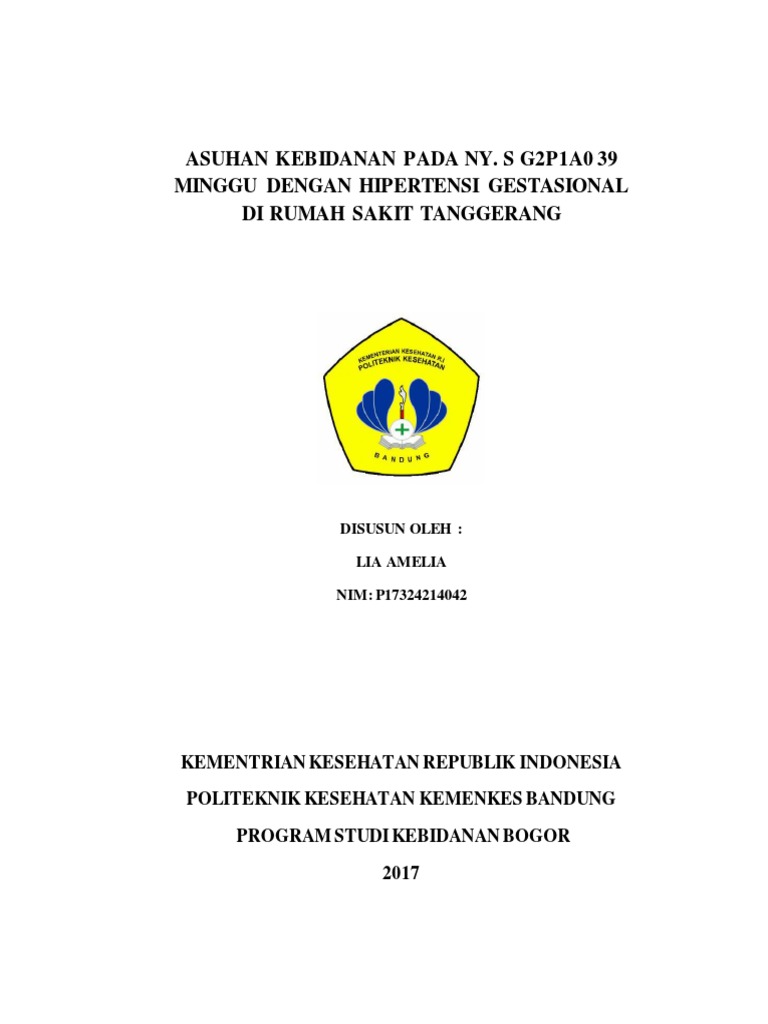 Asuhan Kebidanan Pada Ny. S G2P1A0 39 Minggu Dengan Hipertensi ...