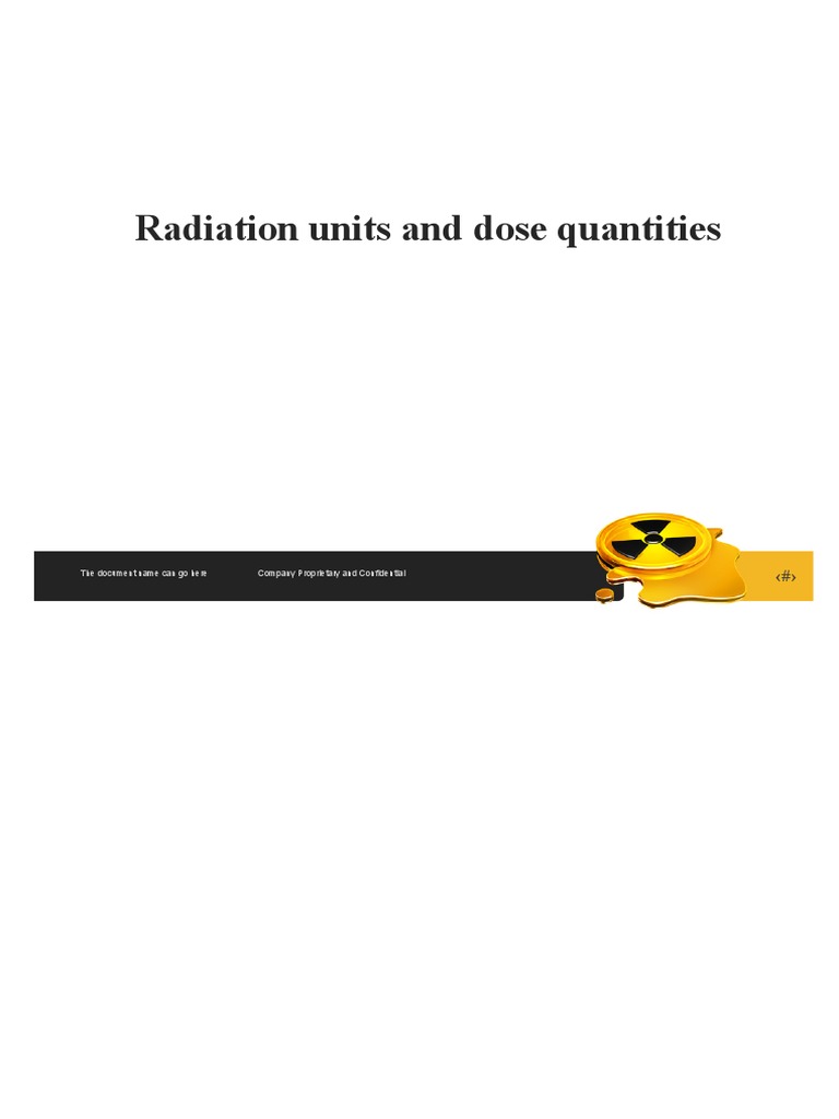Radiation Units and Dosimetric Quantities | PDF