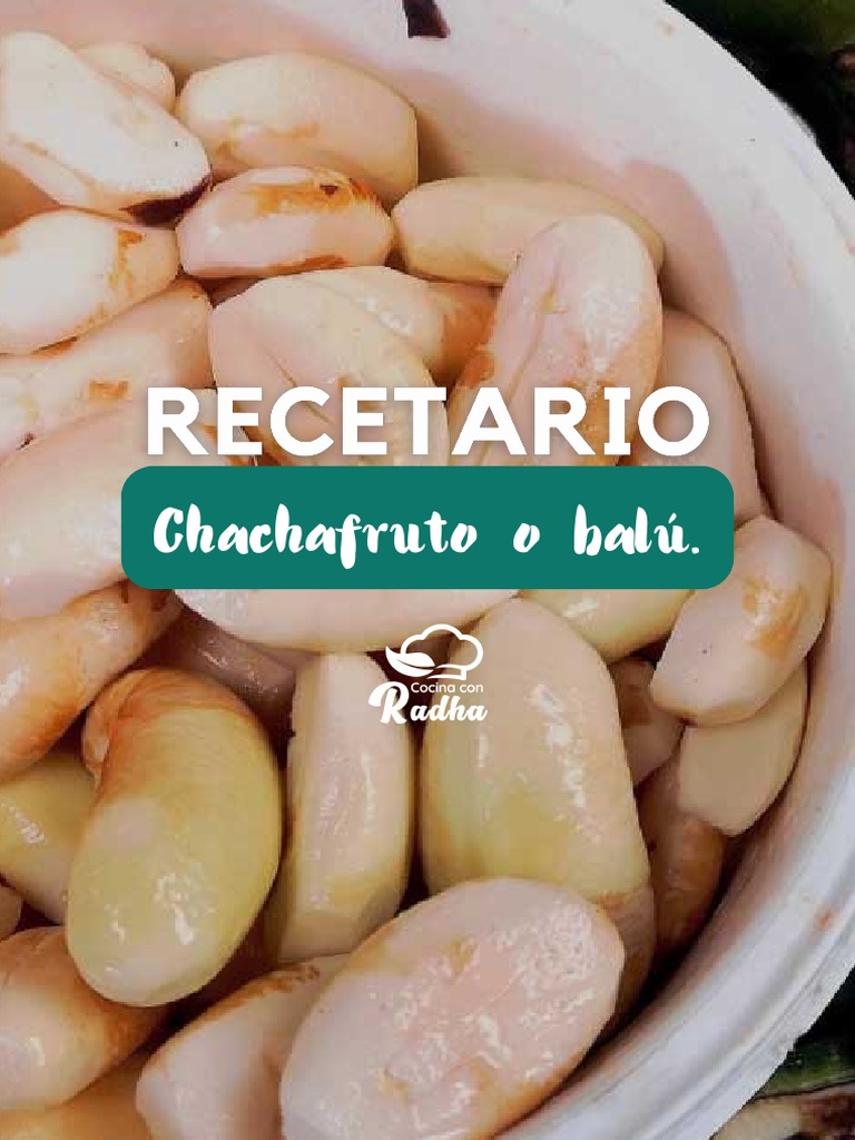 Recetas y Beneficios del Chachafruto | PDF | Cocina, comidas y vino