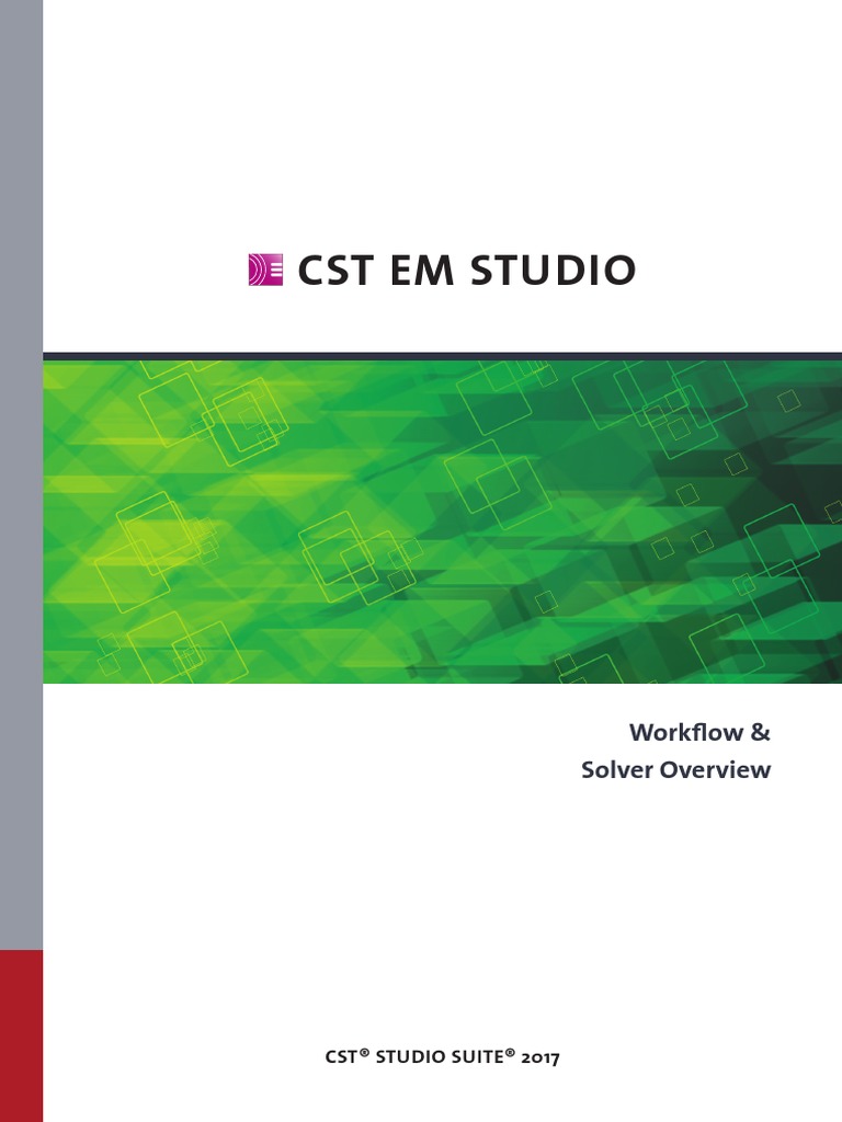 CST EM STUDIO - Workflow and Solver Overview | PDF