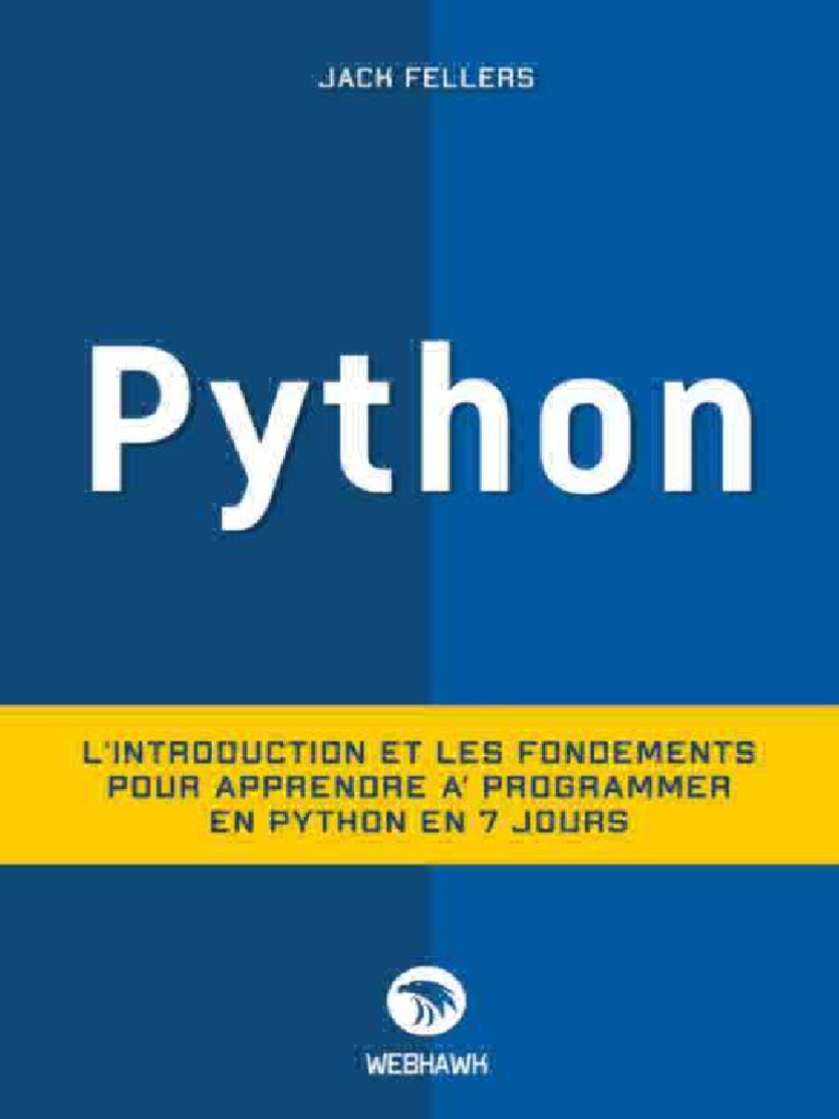 PYTHON Jack Fellers | PDF | Programmation informatique | Python (Langage de programmation)