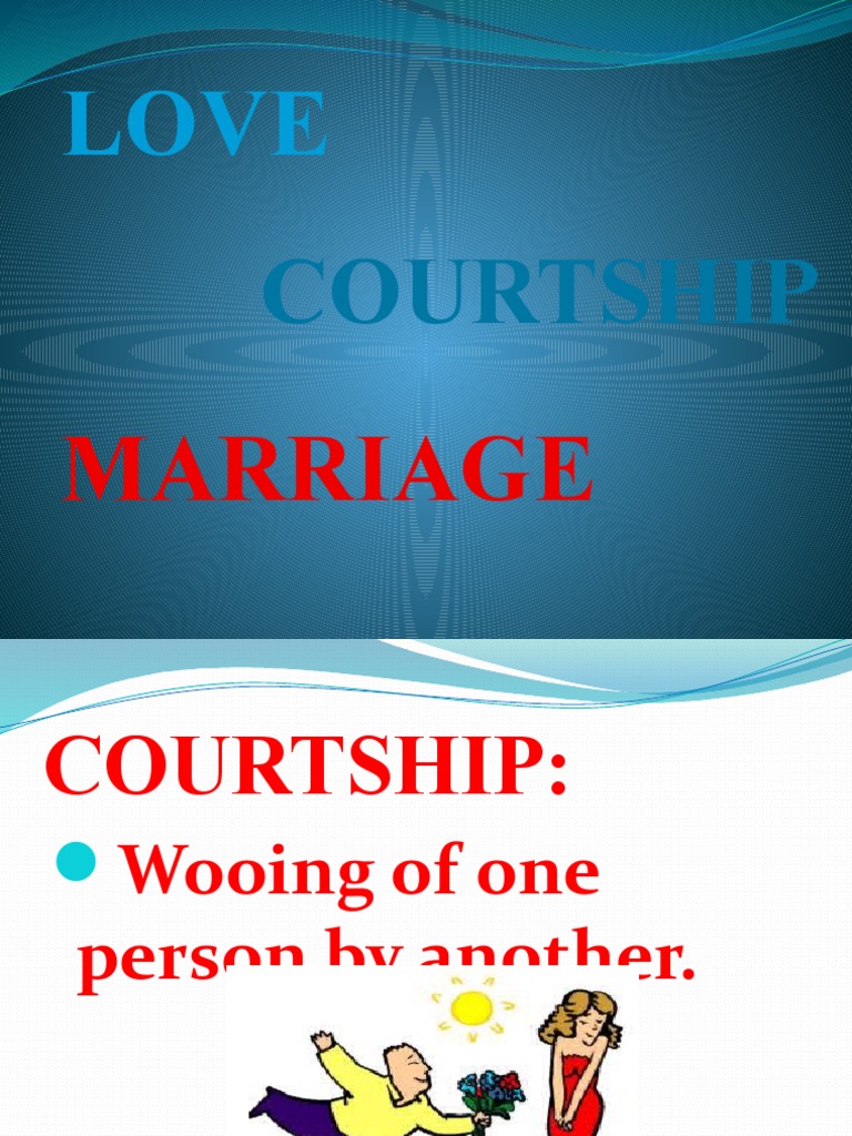 Stages and Meaning of Courtship | PDF | Love | Courtship