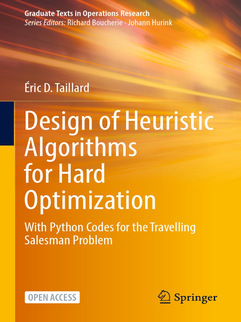 Design of Heuristic Algorithms For Hard Optimization: Éric D. Taillard ...