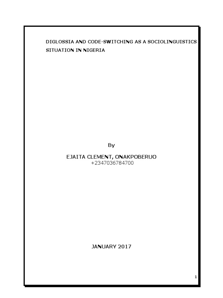 Diglossia and Code-Switching As A Sociolinguistic Situation in Nigeria ...