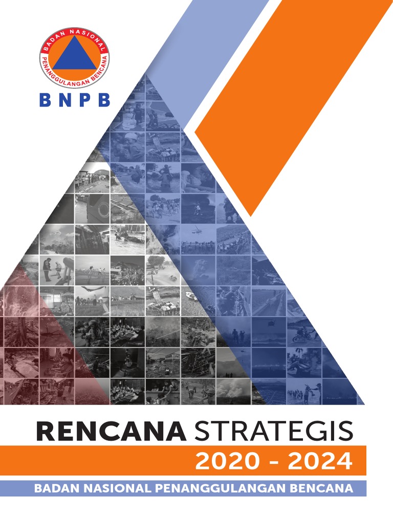 Renstra BNPB 2020-2024: Strategi Penanggulangan Bencana | PDF | Bisnis | Pengelolaan Keuangan & Uang