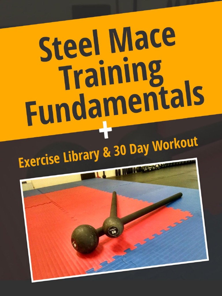 Steel Mace Training Fundamentals MTB | PDF | Strength Training | Kettlebell