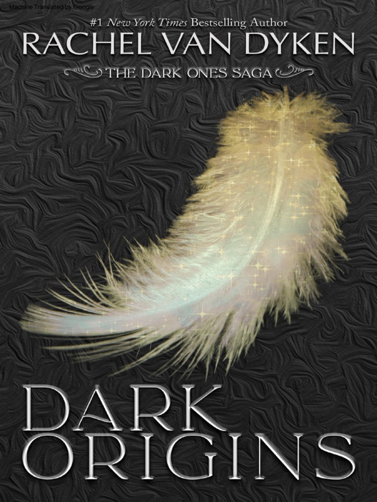 Dark Origins (Rachel Van Dyken) | PDF