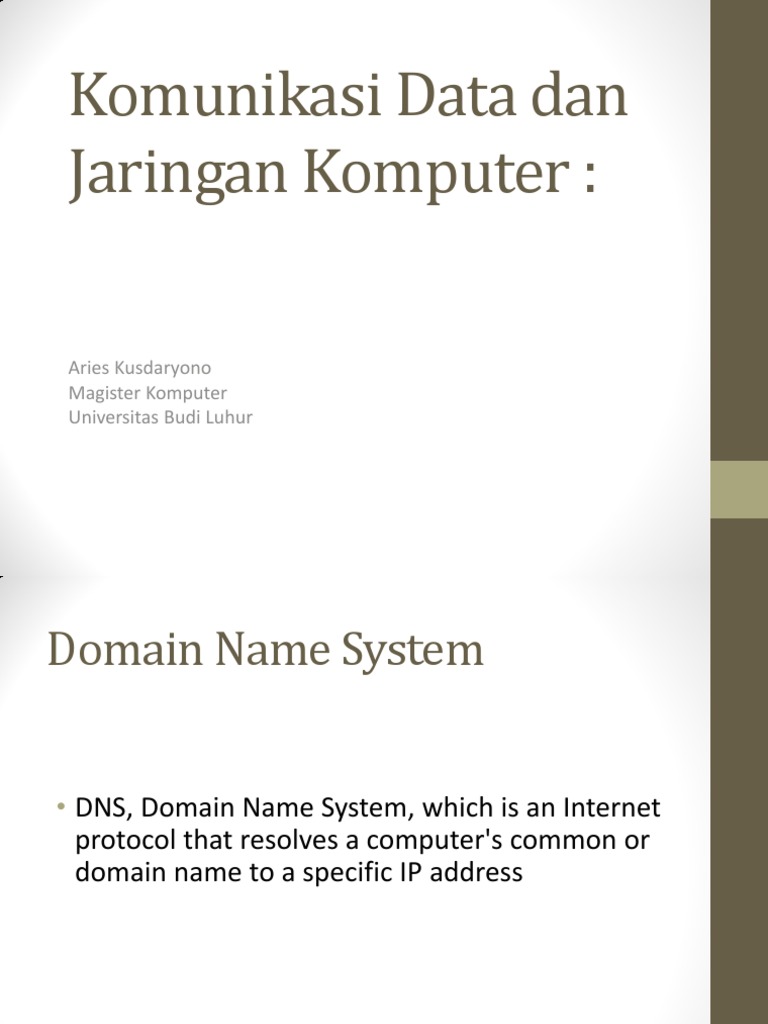 Komunikasi Data Dan Jaringan Komputer - Pertemuan 6 | PDF | Domain Name System | Domain Name