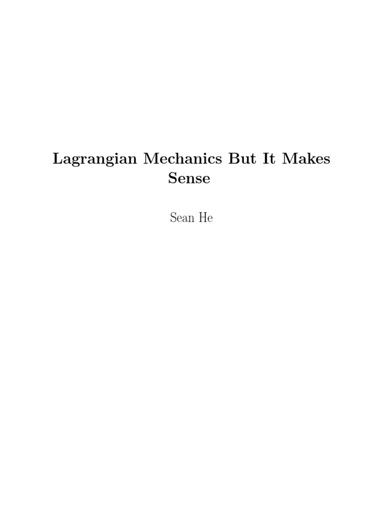 Lagrangian Mechanics 4 | PDF | Lagrangian Mechanics | Derivative Lagrangian Mechanics 4 | PDF | Lagrangian Mechanics | Derivative