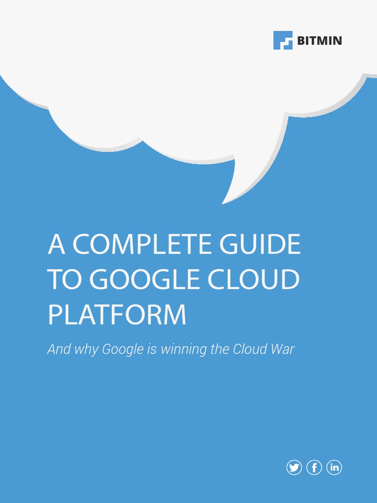 A Complete Guide To The Google Cloud Platform | PDF