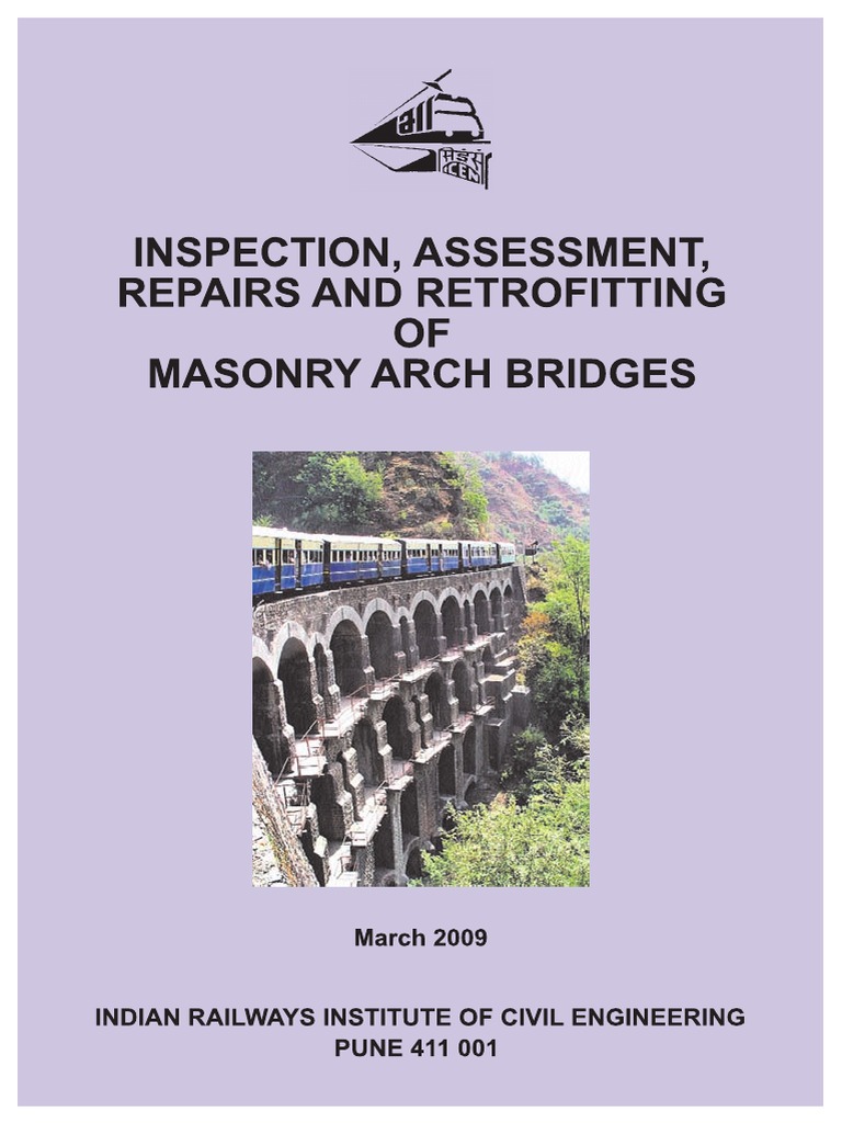 Inspection, Assessment, Repairs and Retrofitting of Masonry Arch ...