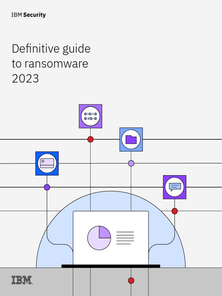 Definitive Guide To Ransomware 2023 | PDF
