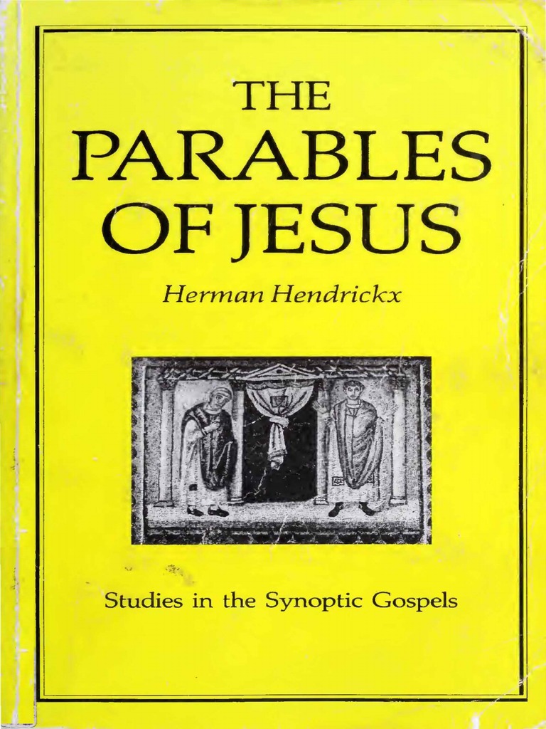 The Parables of Jesus - Studies in The Synoptic Gospels | PDF