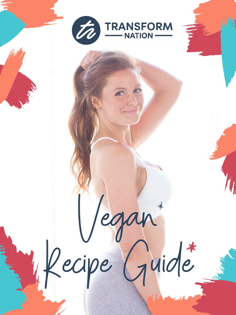 TransformNation - VEGAN RECIPE GUIDE | PDF | Copyright | Physician