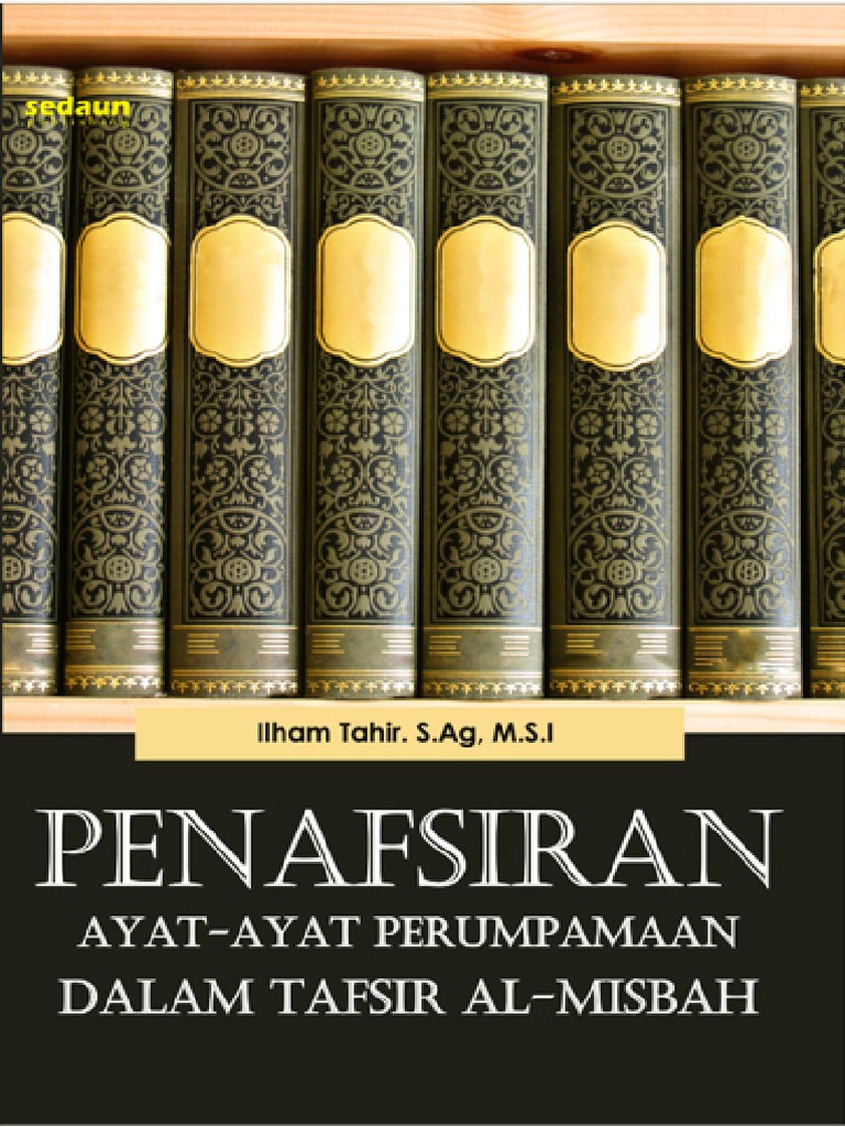 Penafsiran Ayat-Ayat Perumpamaan Dalam Tafsir Al-Misbah (Ilham Tahir) | PDF