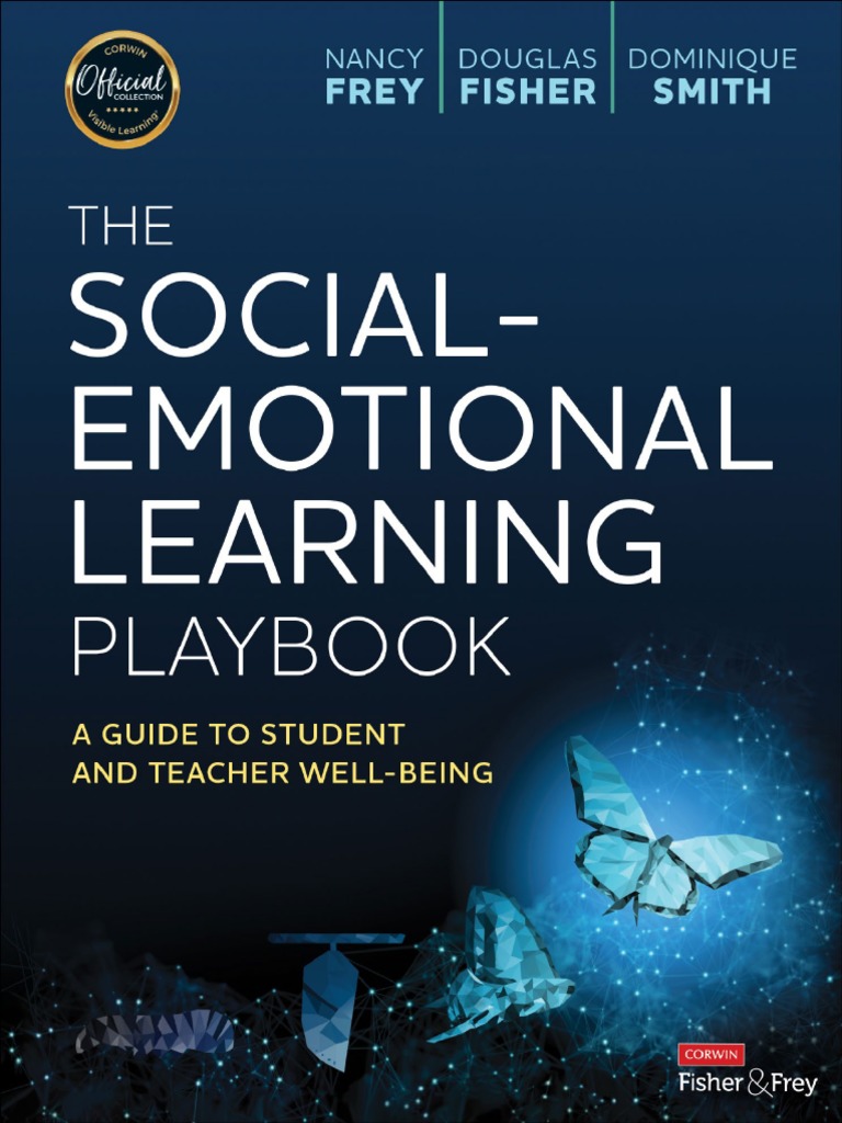 The Social-Emotional Learning Playbook A Guide To Student and Teacher ...