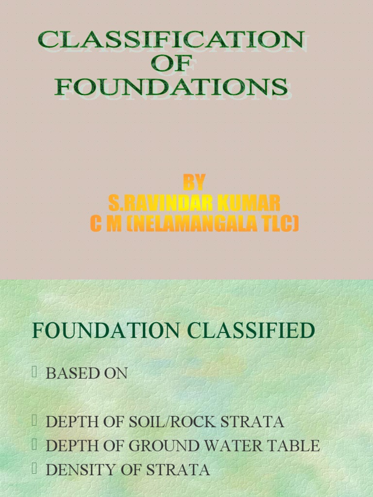 Foundation Classification by Soil Type | PDF | Earth Sciences | Geology