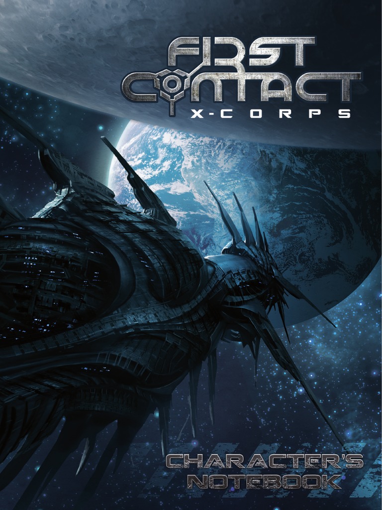 First Contact X-Corps - Character's Notebook | PDF