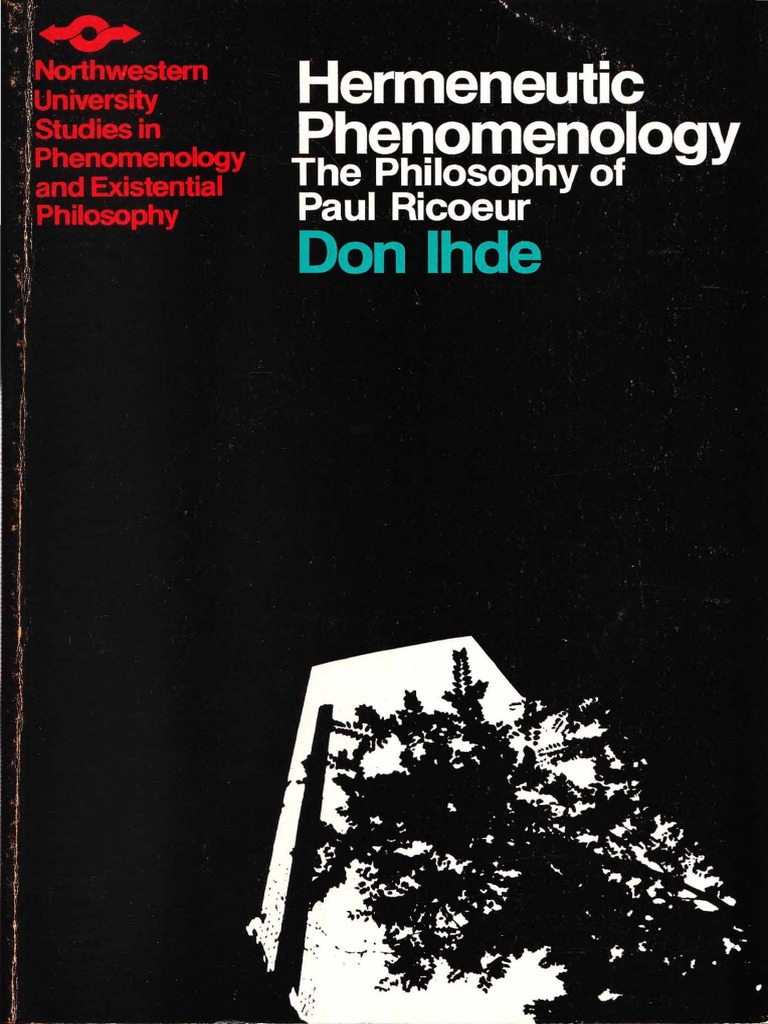Don Ihde Hermeneutic Phenomenology The Philosophy of Paul Ricoeur | PDF ...