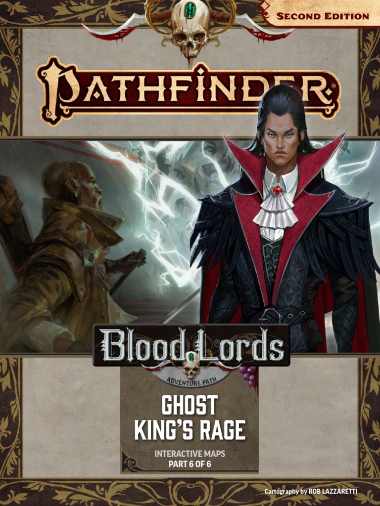 Pathfinder 186 PZO Blood Lords Part 6 Ghost King's Rage Interactive | PDF