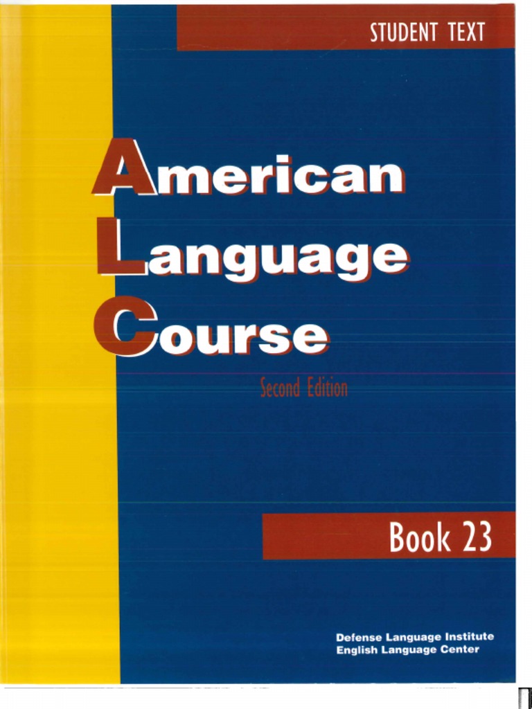 AMERICAN LENGUAGE COURSE STUDENT BOOK TEXT 23 | PDF
