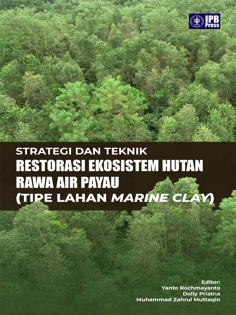 Strategi Dan Teknik Restorasi Ekosistem Hutan Rawa Air Payau | PDF