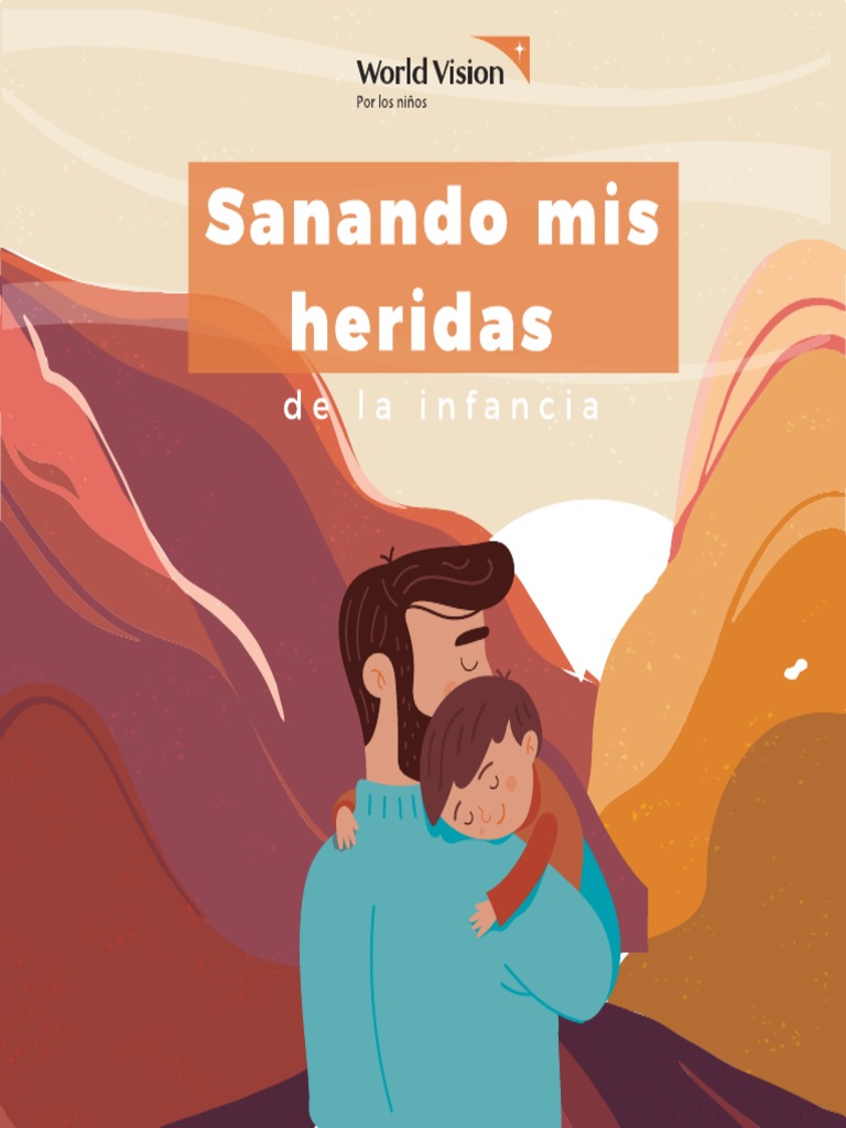 Ebook Sanando Las Heridas De Mi Infancia Pdf