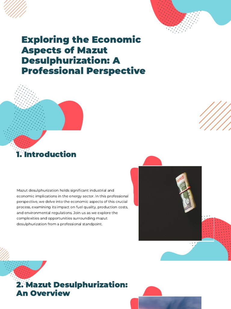 Exploring The Economic Aspects of Mazut Desulphurization A Professional ...