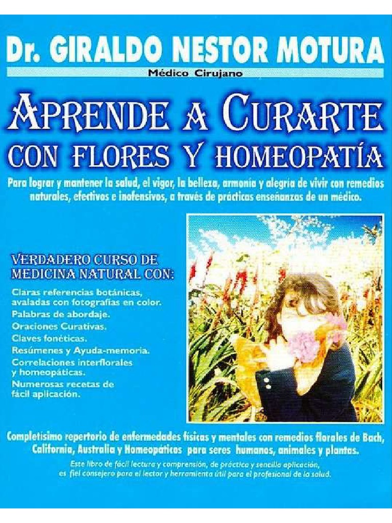 Aprende A Curarte Con Flores y Homeopatía (Giraldo Néstor Motura) - 1 | PDF