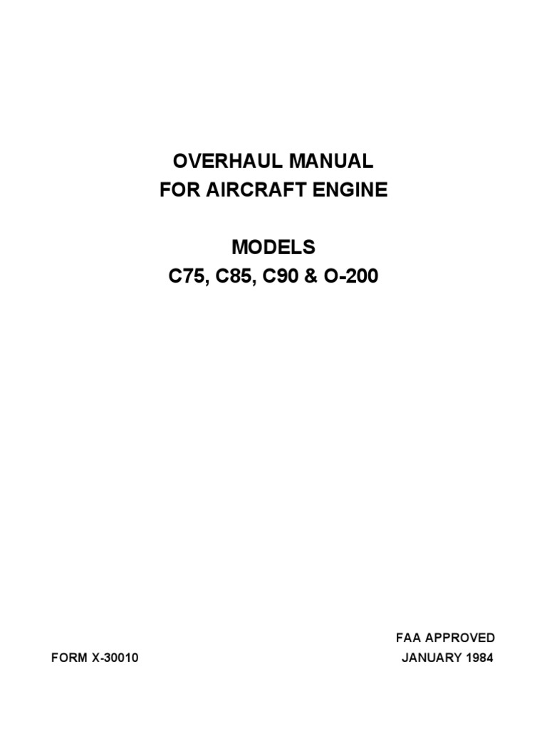Overhaul Manual For Aircraft Engine Models C75, C85, C90 & O-200 | PDF
