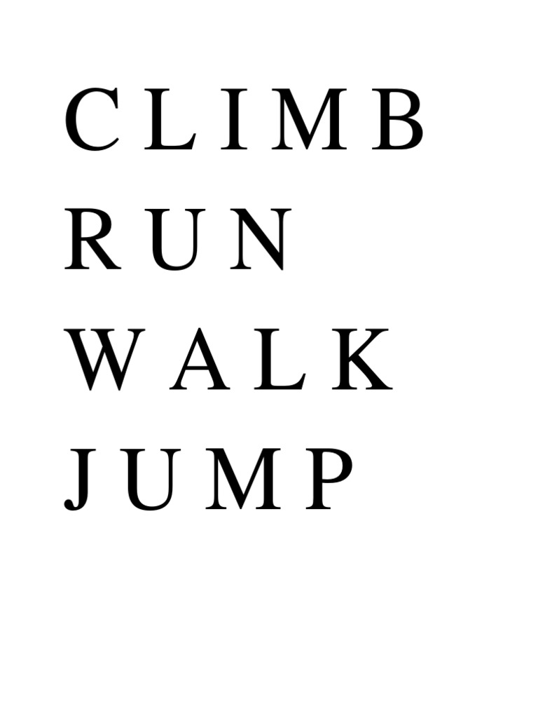 Climb RUN Walk Jump | PDF