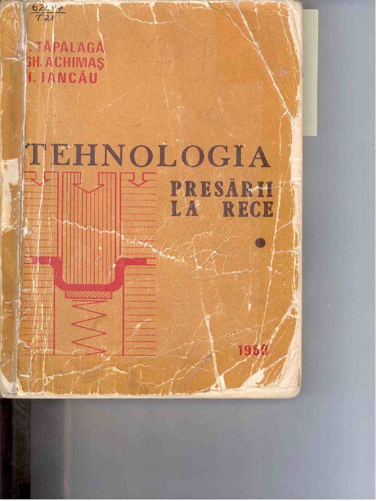 Tapalaga - (1980) - Tehnologia Presării La Rece Vol.I | PDF