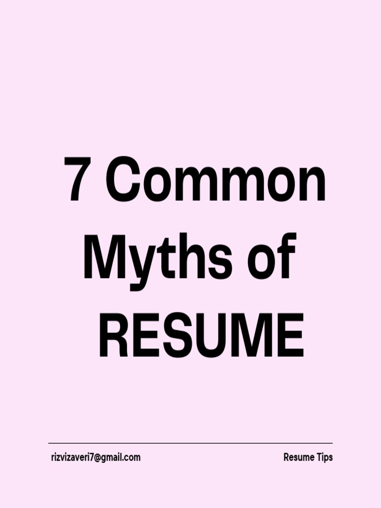 7 Resume Myths Debunked for Job Seekers | PDF | Business | Self-Improvement
