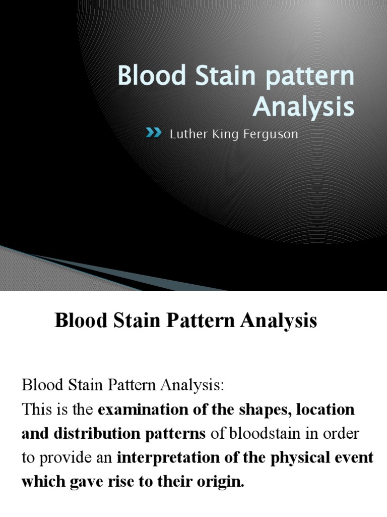 Blood Spatter Pattern Power Point | PDF