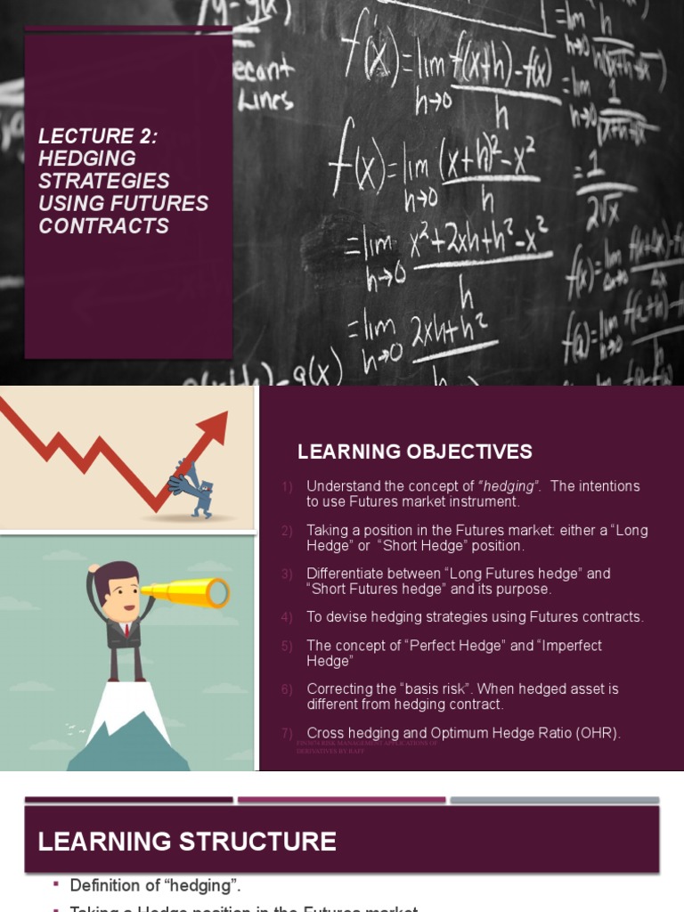 LECTURE WEEK 2 (2) Deriv | PDF | Hedge (Finance) | Futures Contract