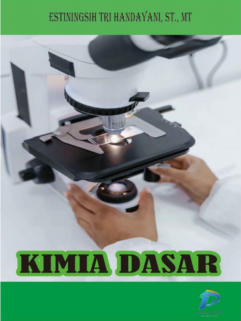 Kimia Dasar (Estiningsih Tri Handayani, S.T., M.T.) (Z-Library) | PDF