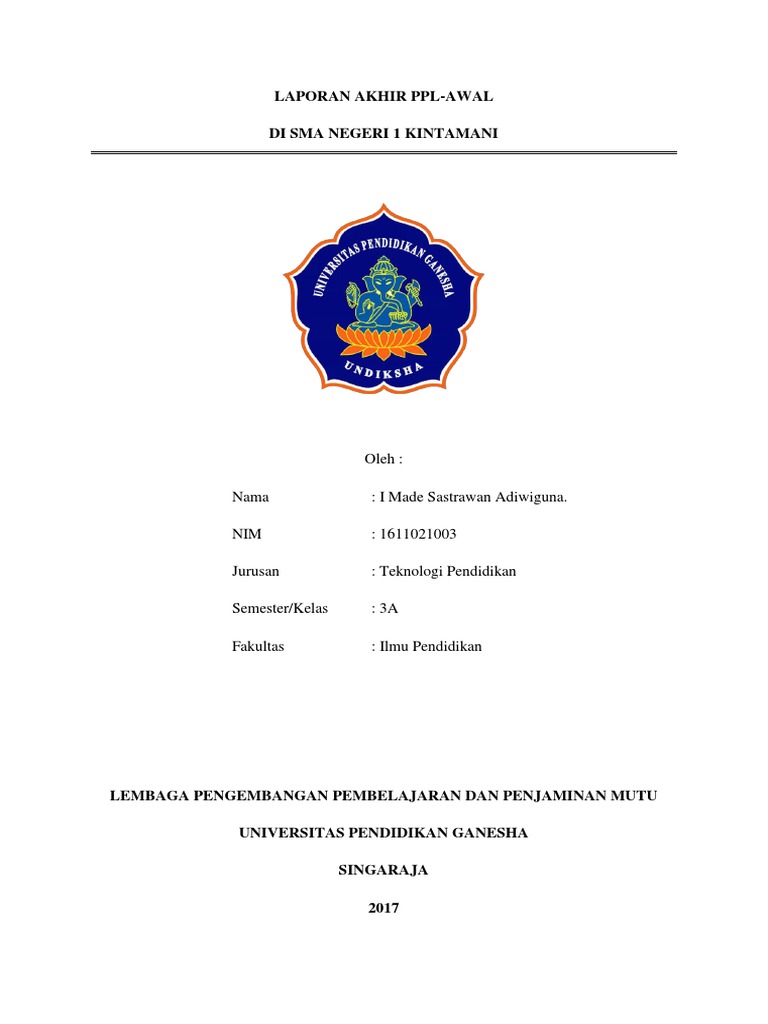 Laporan Akhir PPL - Awal SMA Negeri 1 Kintamani - I Made Sastrawan ...