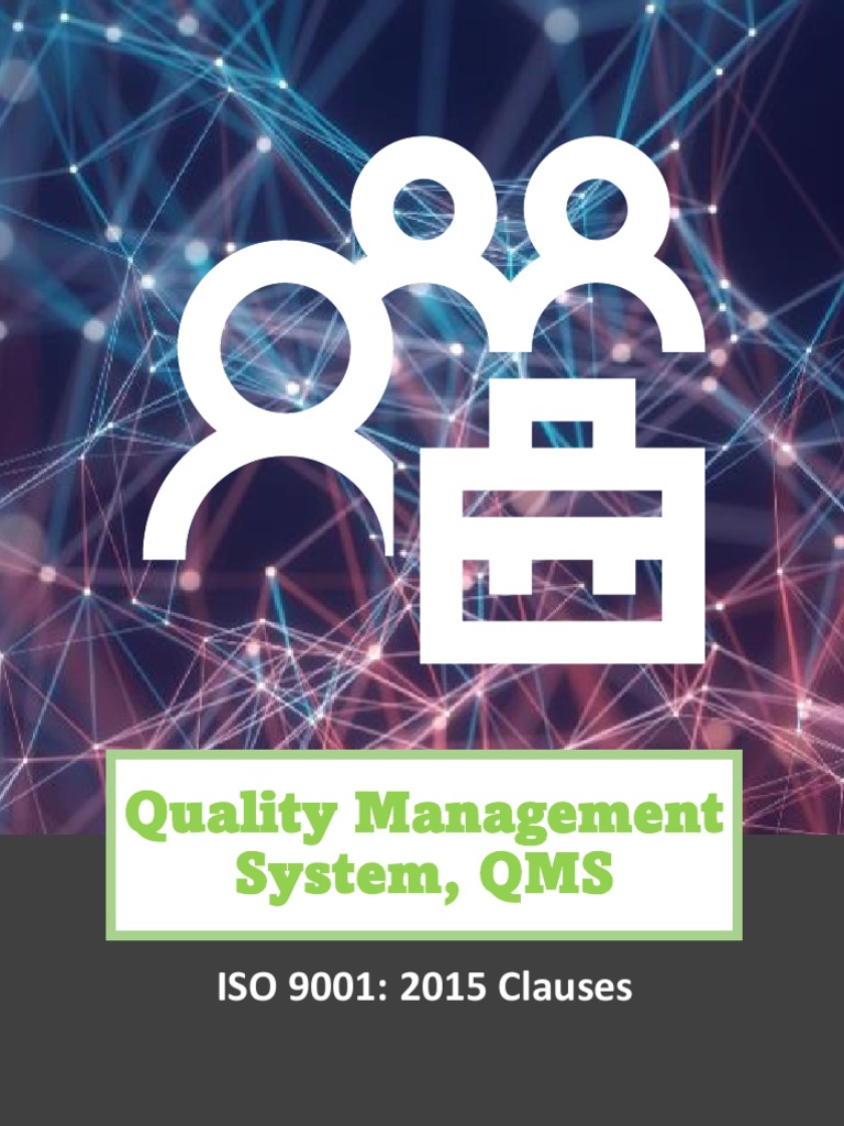 Quality Management System, QMS: ISO 9001: 2015 Clauses | PDF