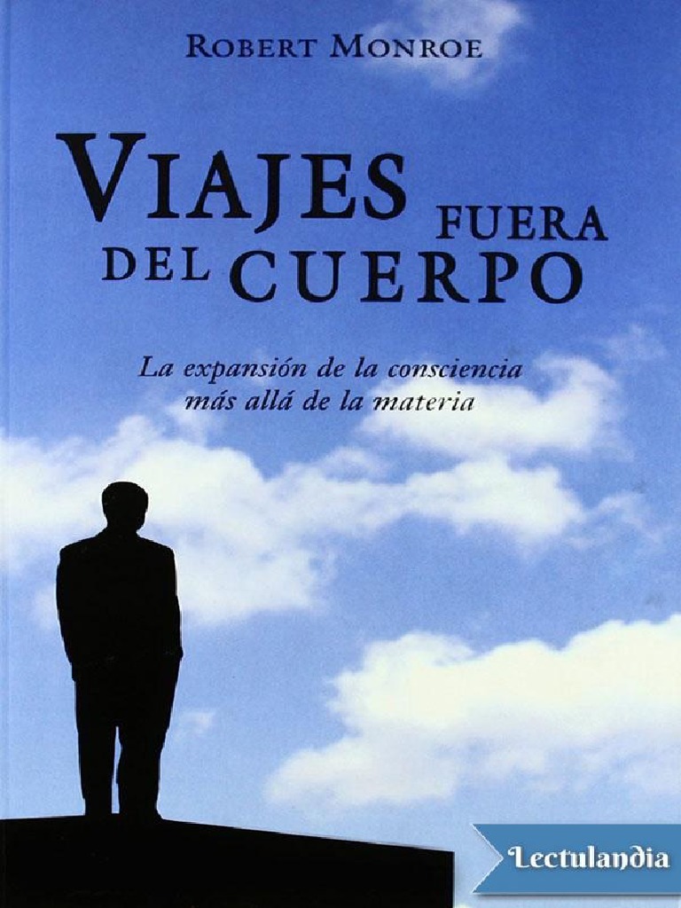 Viajes Fuera Del Cuerpo - Robert Monroe | PDF