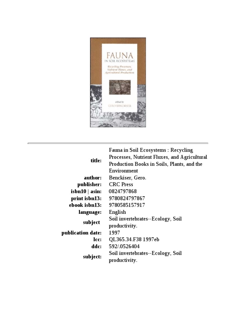 Fauna in Soil Ecosystems Recycling Processes, Nutrient Fluxes, and ...