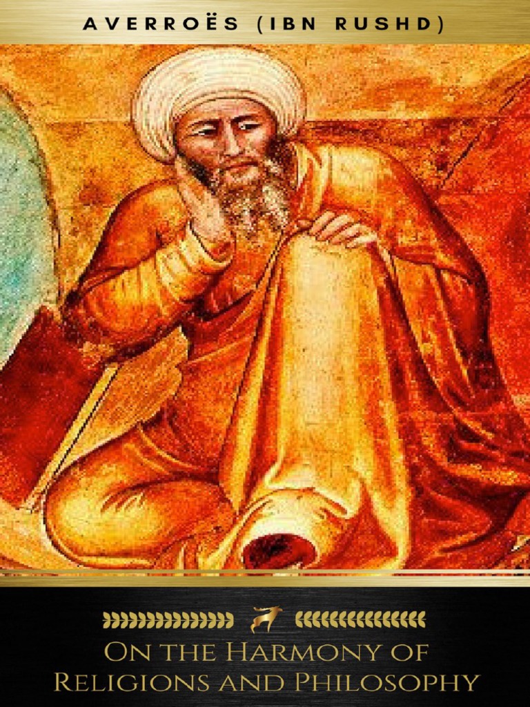 On The Harmony of Religions and Philosophy (Golden Deer Classics) (Ibn Rushd) (Z-Library) | PDF