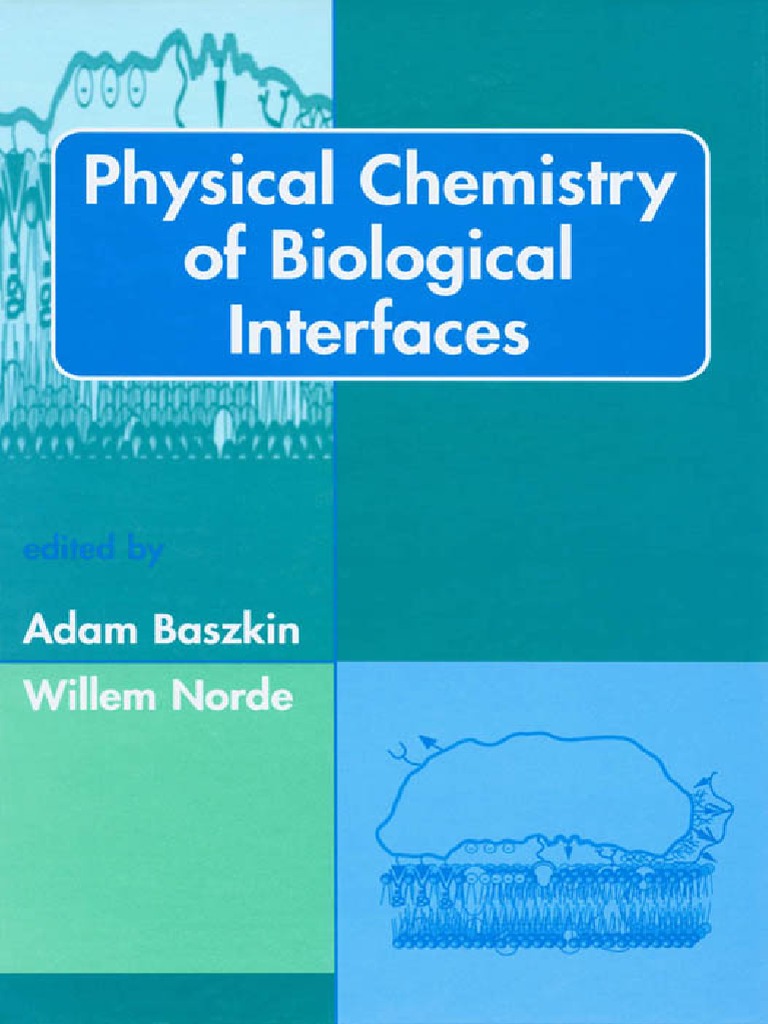 Physical Chemistry of Biological Interfaces - Libro | PDF