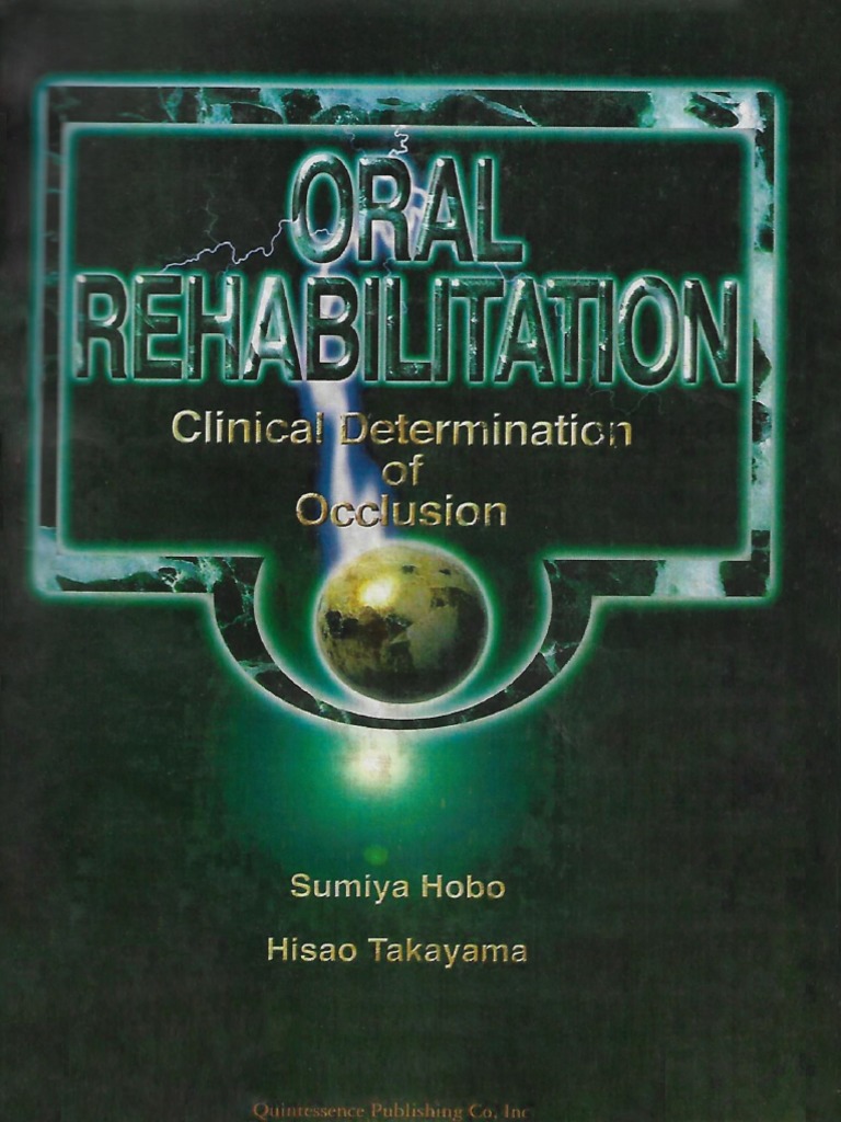 Clinical Occlusion and Rehabilitation Guide | PDF | Dental Anatomy ...