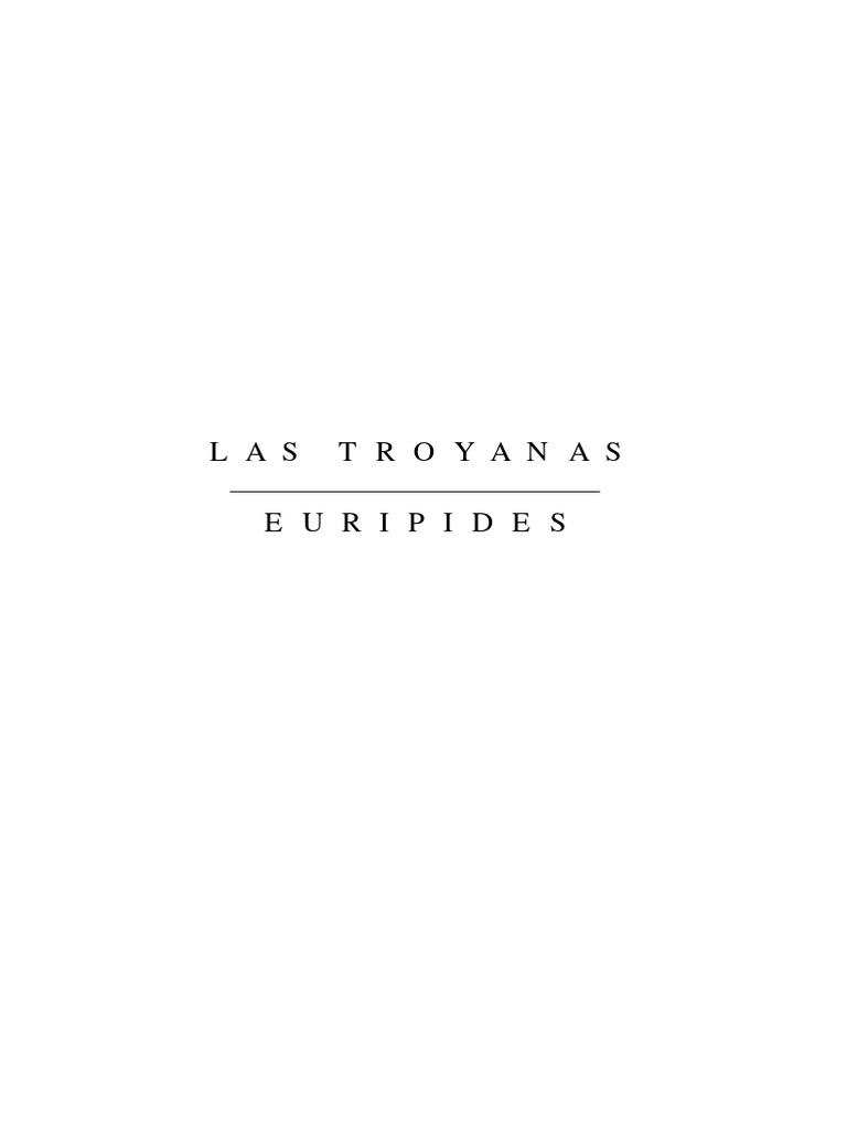 Las Troyanas - Eurípides | PDF | Helena de Troya | Caracteres ...